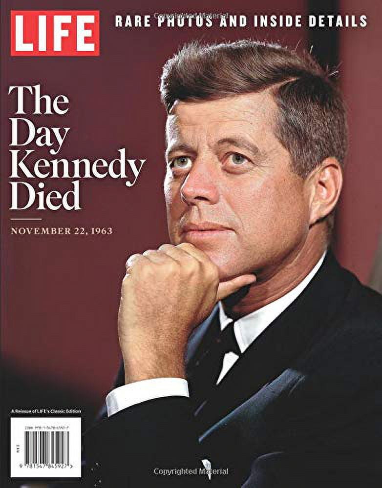 Pre-Owned LIFE The Day Kennedy Died: Rare Photos and Inside Details Paperback - Walmart.com