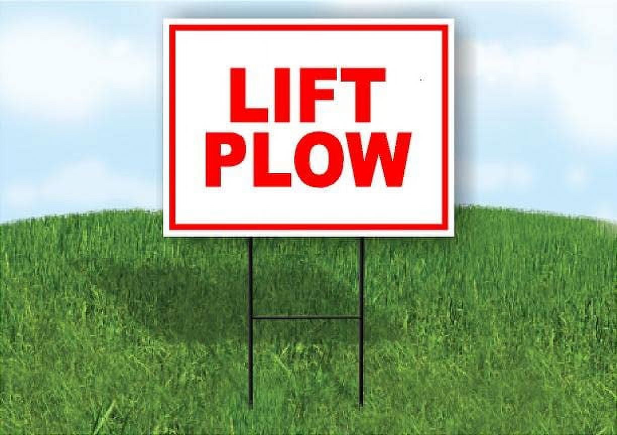 LIFT PLOW RED 18 in x 24 in Yard Sign Road Sign with Stand, Single ...