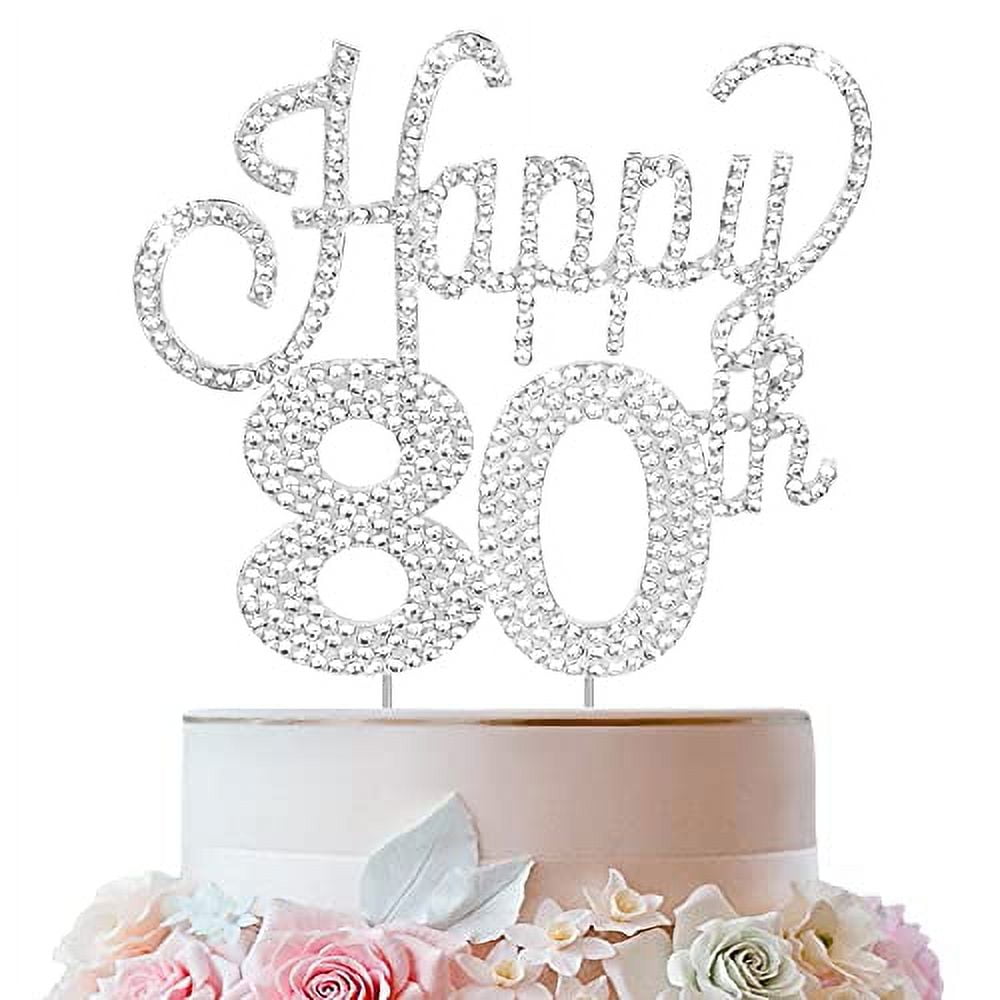 LINGTEER Happy 80th Birthday Silver Rhinestone Cake Topper - Cheers to ...