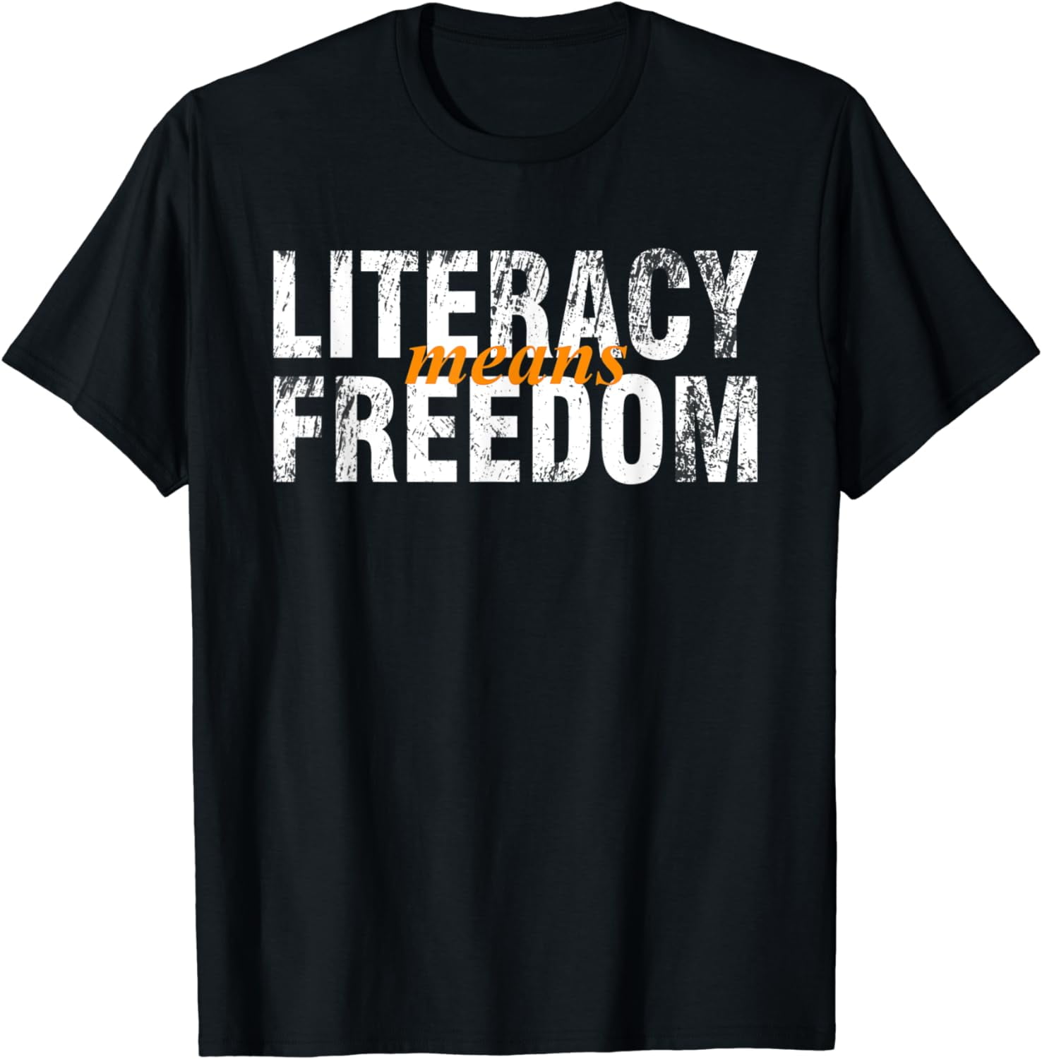 LITERACY MEANS FREEDOM IN RETRO VINTAGE2024 T-Shirt - Walmart.com