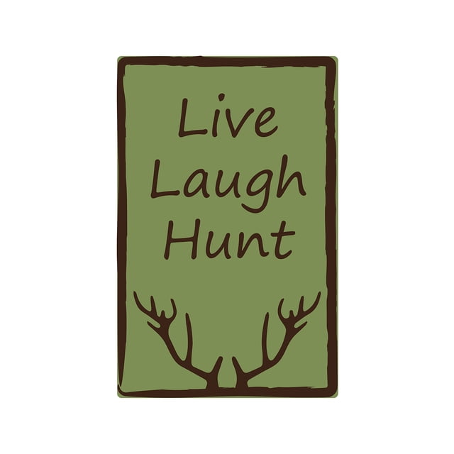 LIVE LAUGH HUNT Decal hunting hunter sport relax | Indoor/Outdoor | 9 ...