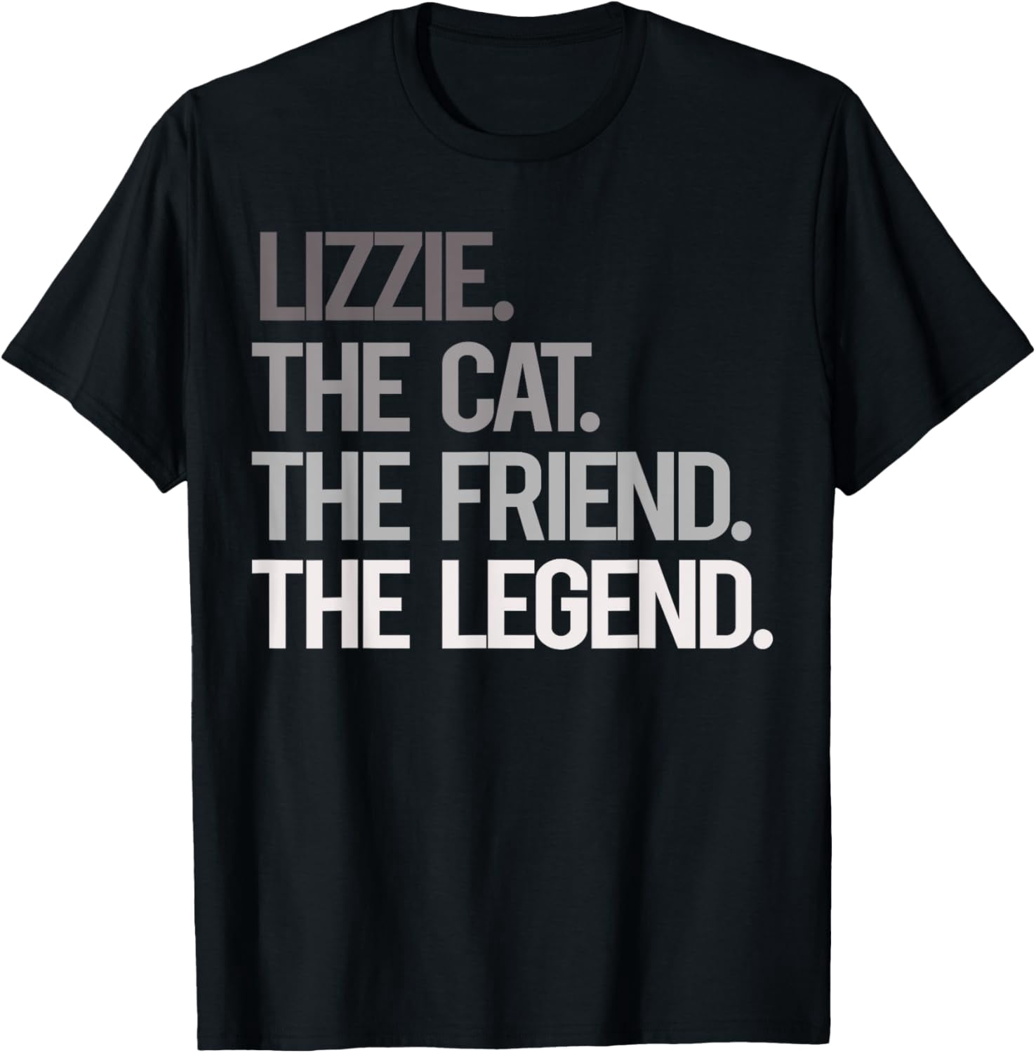 LIZZIE THE CAT THE FRIEND THE LEGEND - National Pet Day T-Shirt100 ...