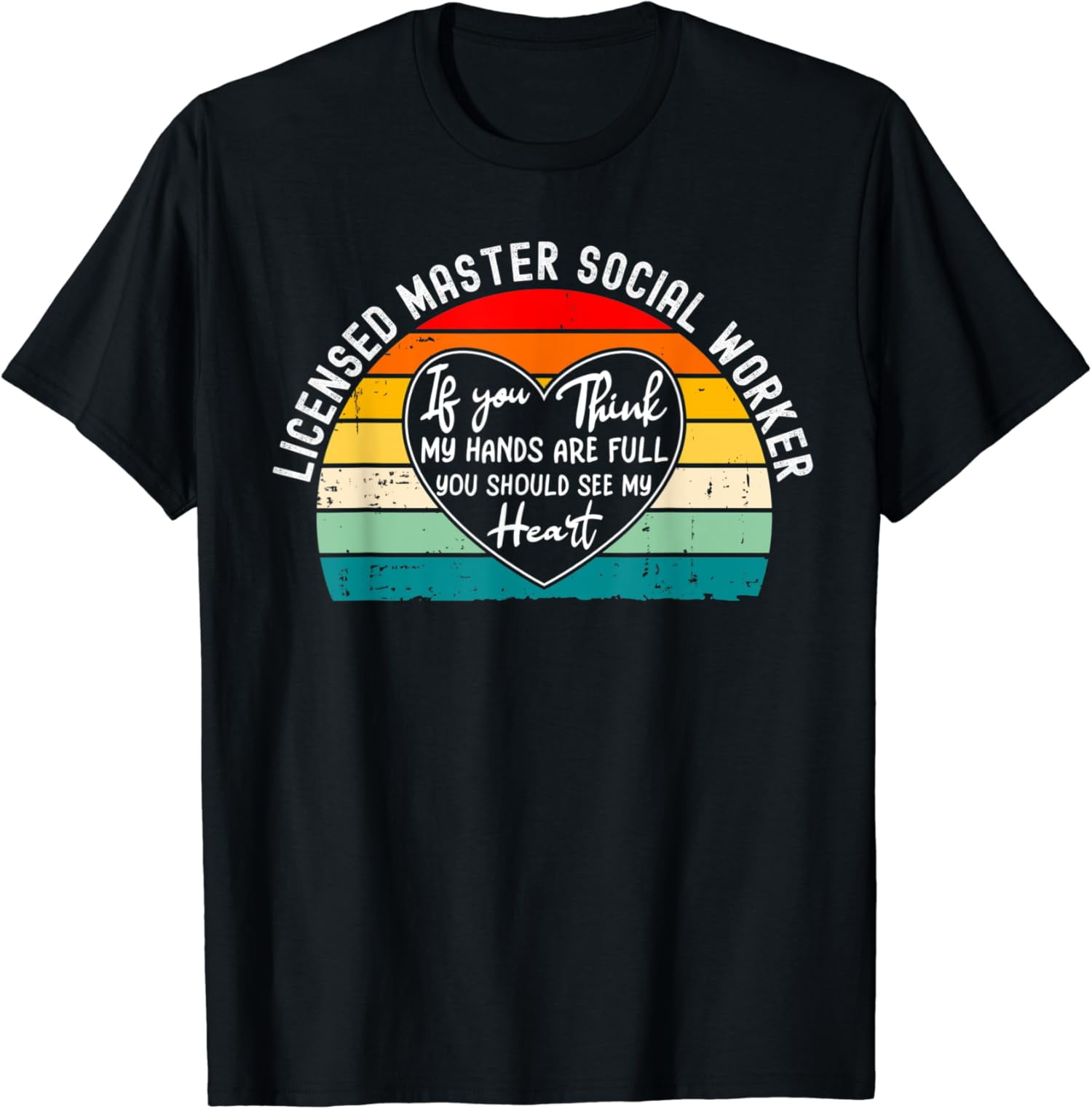 LMSW Appreciation Licensed Master Social Worker Thank You T-Shirt ...