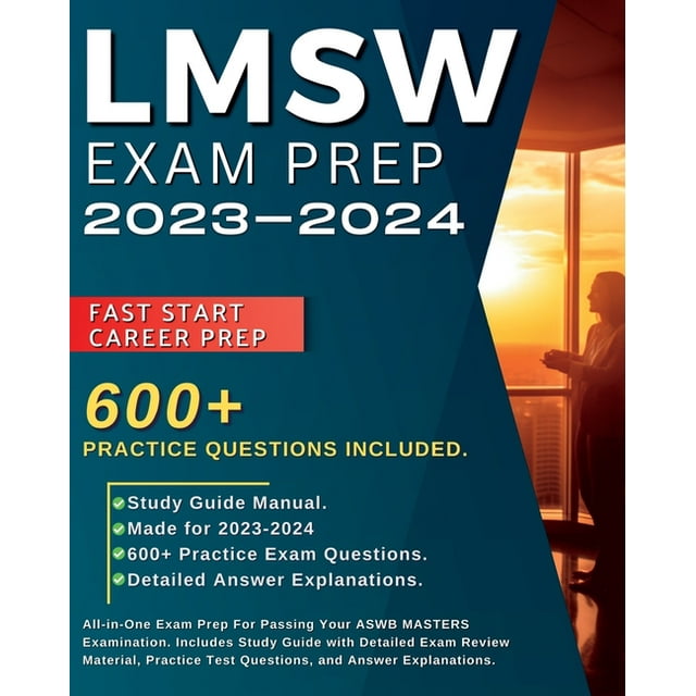 LMSW Exam Prep 2023-2024: All-in-One Exam Prep For Passing Your ASWB ...