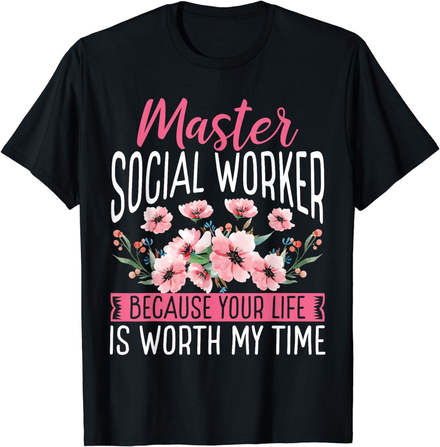 LMSW Master Social Worker Social Work Month Master Degree T-Shirt ...