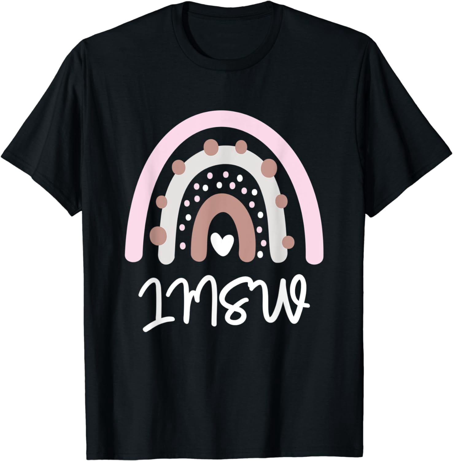 LMSW Rainbow Licensed Master Social Worker Social Working T-Shirt ...