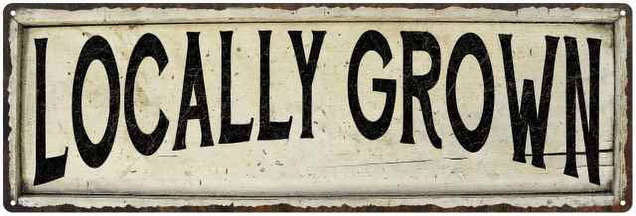 LOCALLY GROWN Farmhouse Style Wood Look Sign Gift 6x18 Metal Decor ...