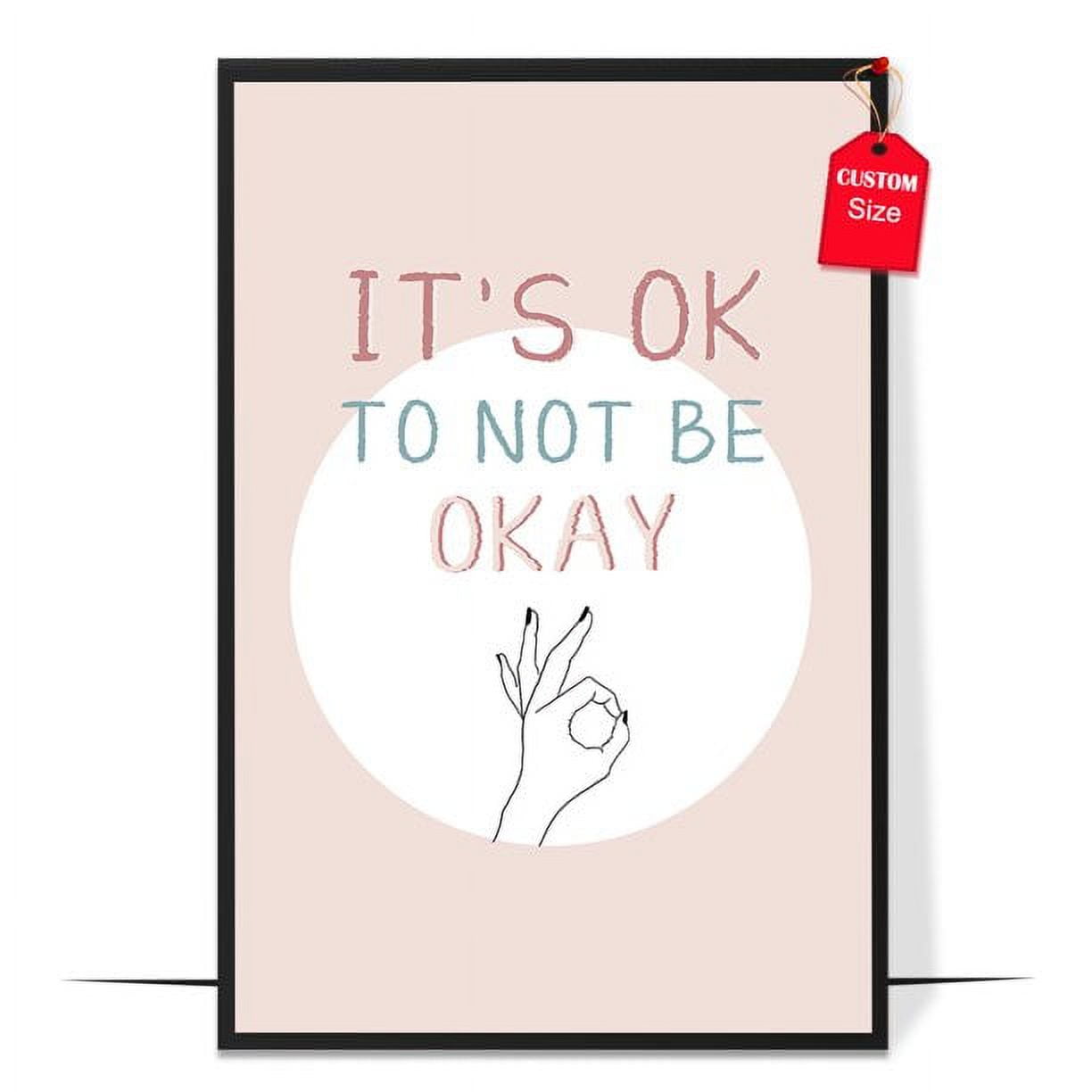 LOLUIS It's Okay Not To Be Okay Poster, Mental Health Poster, Positive ...