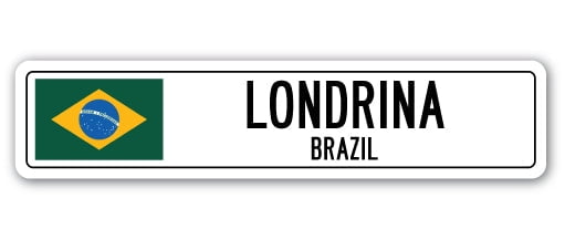 LONDRINA BRAZIL Street Sign Brazilian flag city country road wall gift ...