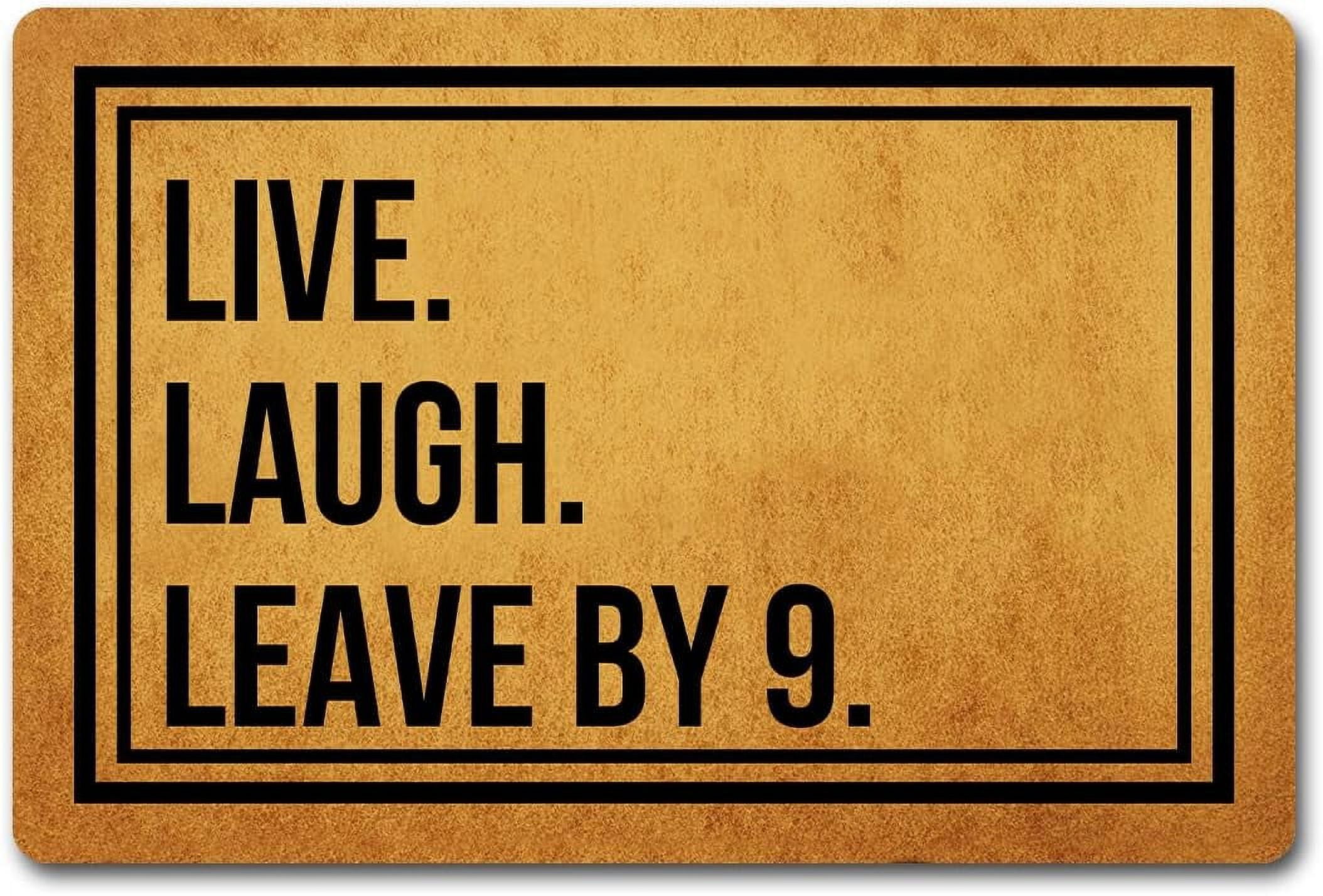 LONGGGGLO Funny Welcome Rug With Rubber Back Doormat Live Laugh Leave ...