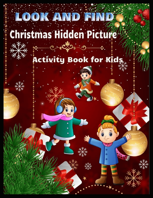 LOOK AND FIND Christmas Hidden Picture Activity Book for Kids: Awesome ...