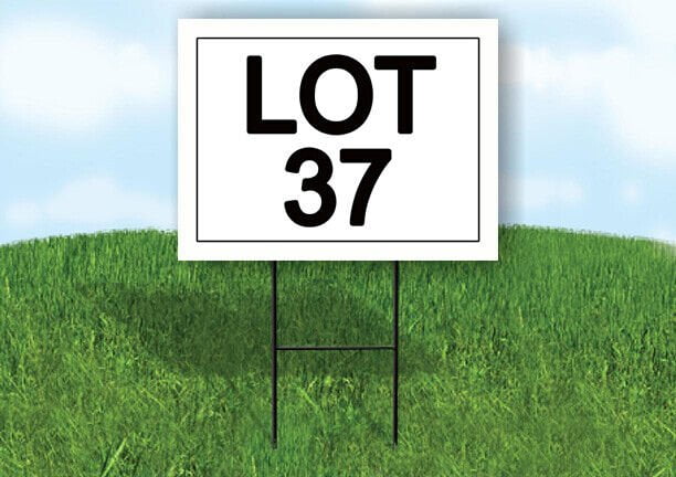LOT 37 18 in x 24 in Yard Sign Road Sign with Stand - Walmart.com