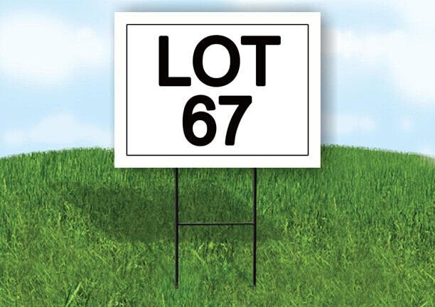 LOT 67 18 in x 24 in Yard Sign Road Sign with Stand - Walmart.com