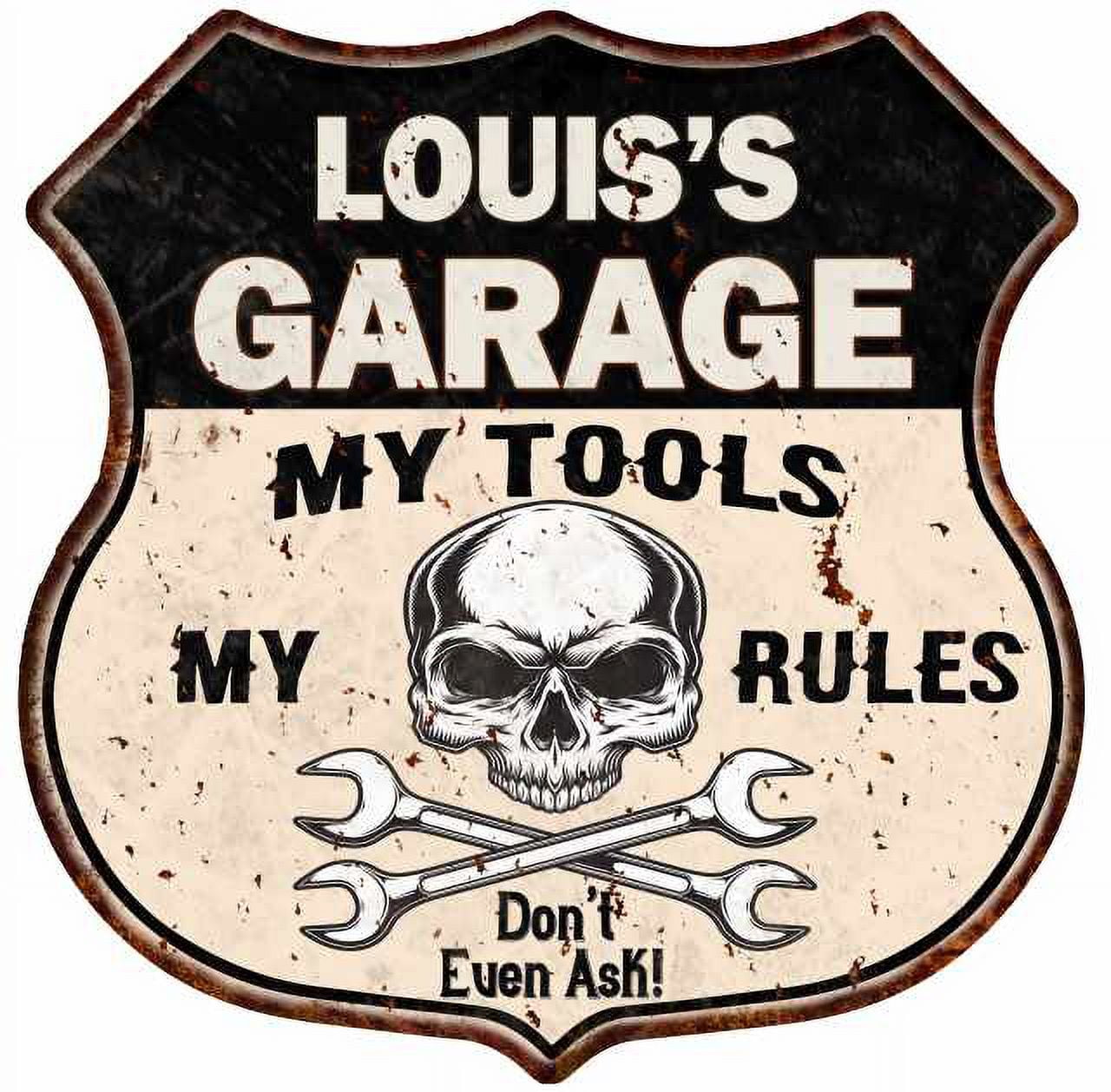 LOUIS'S Garage My Tools My Rules Skull 12x12 Metal Sign 211110025078 ...