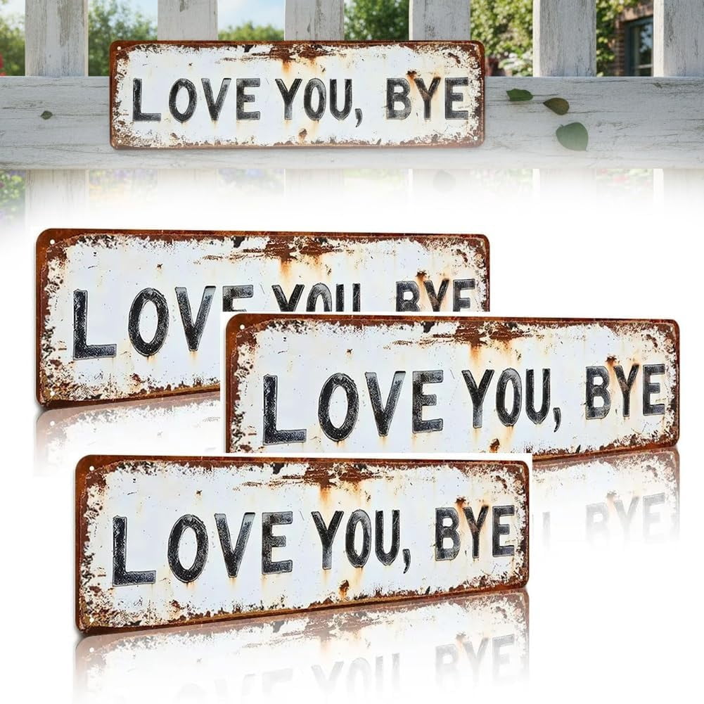 LOVE YOU, BYE – Vintage Metal Wall Sign, 2026 New Love You Bye Metal ...