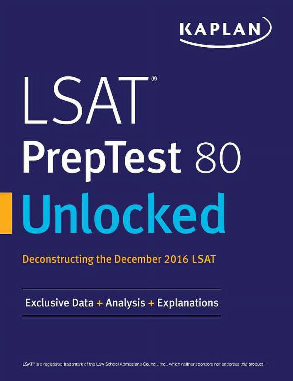 LSAT PrepTest 80 Unlocked: Exclusive Data, Analysis & Explanations for ...