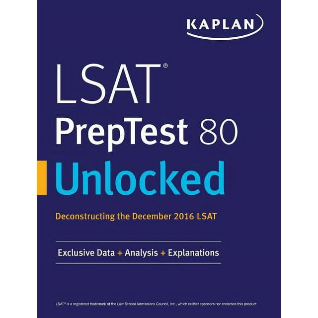 LSAT PrepTest 80 Unlocked: Exclusive Data, Analysis & Explanations for ...