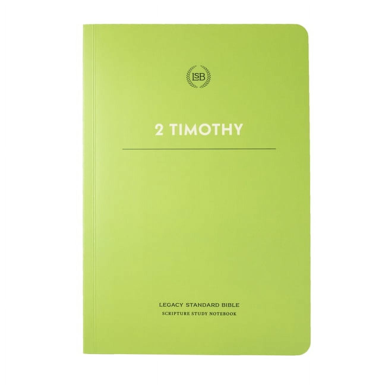 LSB Legacy Standard Bible Scripture Study Notebook: 2 Timothy-Softcover ...