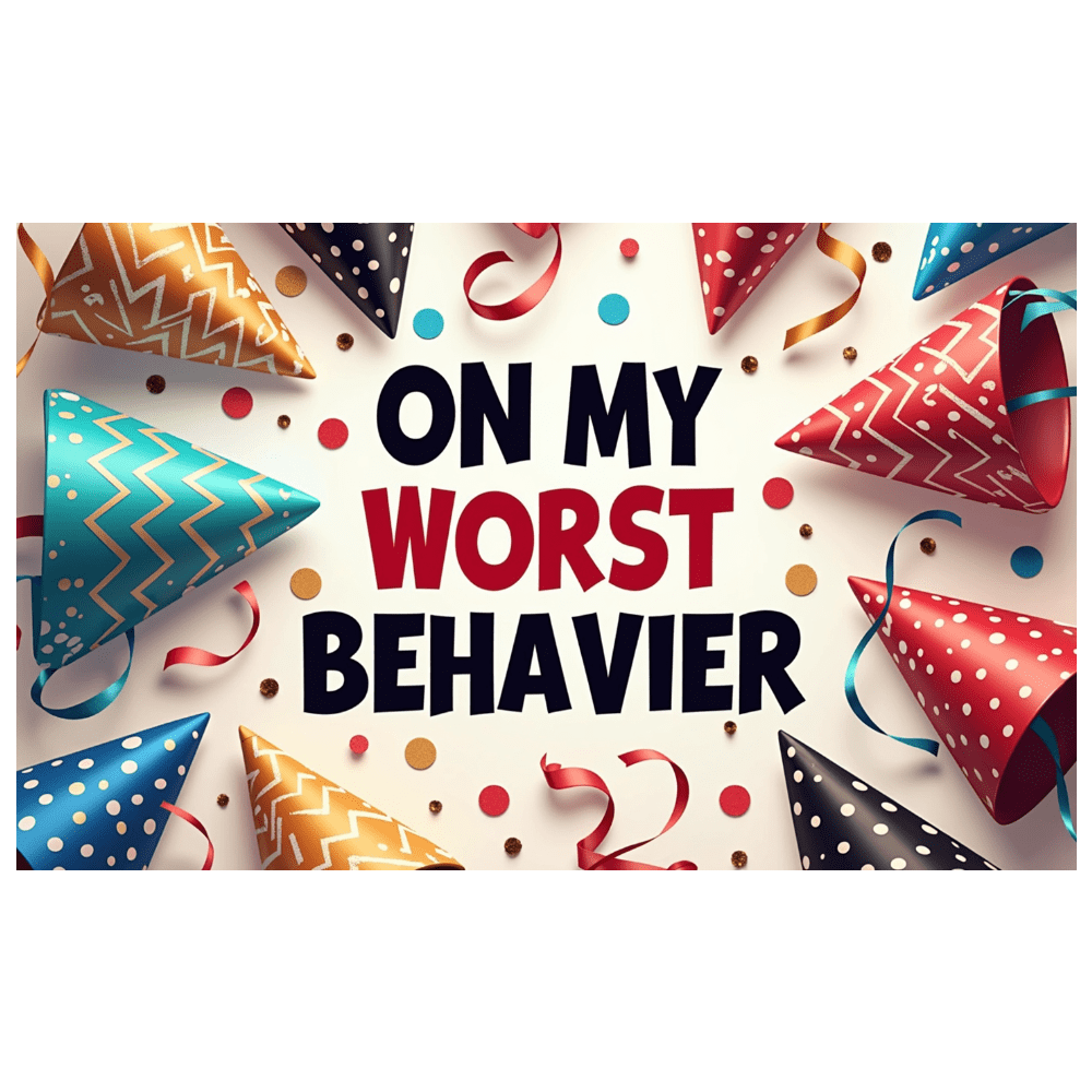 LUUFILx Party Backdrop On My Worst Behavior Background Banner Colorful ...