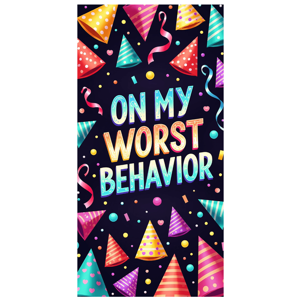 LUUFILx Party Celebration Backdrop On My Worst Behavior Banner Colorful ...