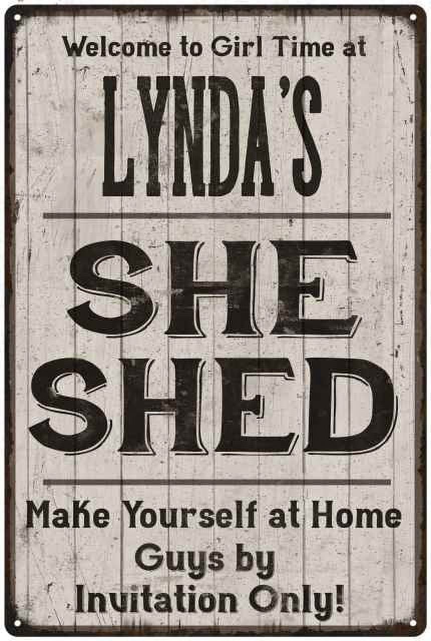 LYNDA'S She Shed signGift Lady Cave Gift 8x12 Metal Sign 108120082332 ...