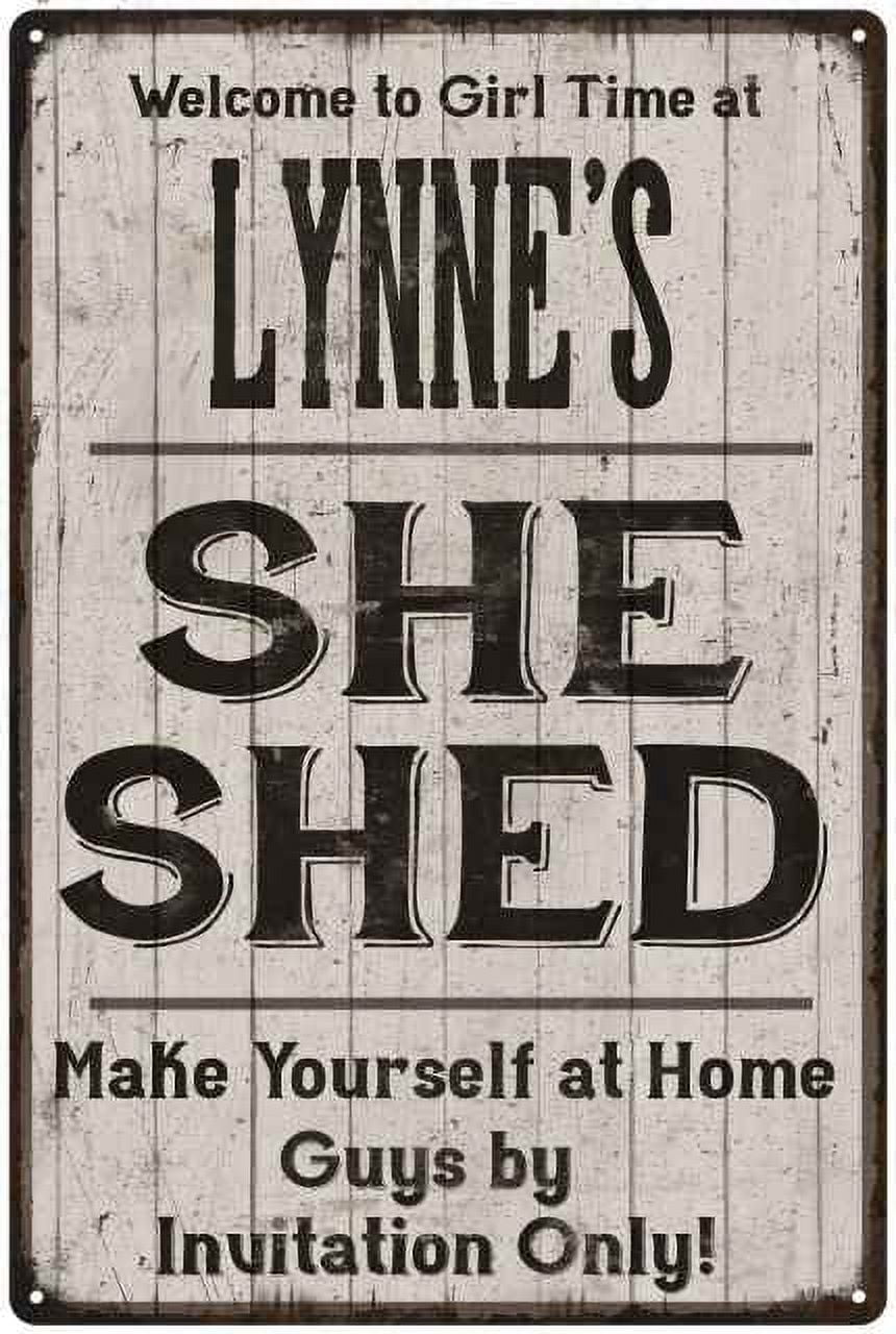 LYNNE'S She Shed signGift Lady Cave Gift 8x12 Metal Sign 108120082381 ...