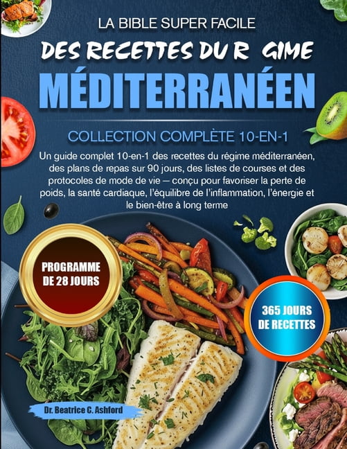 La Bible Super Facile Des Recettes Du RÃ©gime MÃ©diterranÃ©en ...