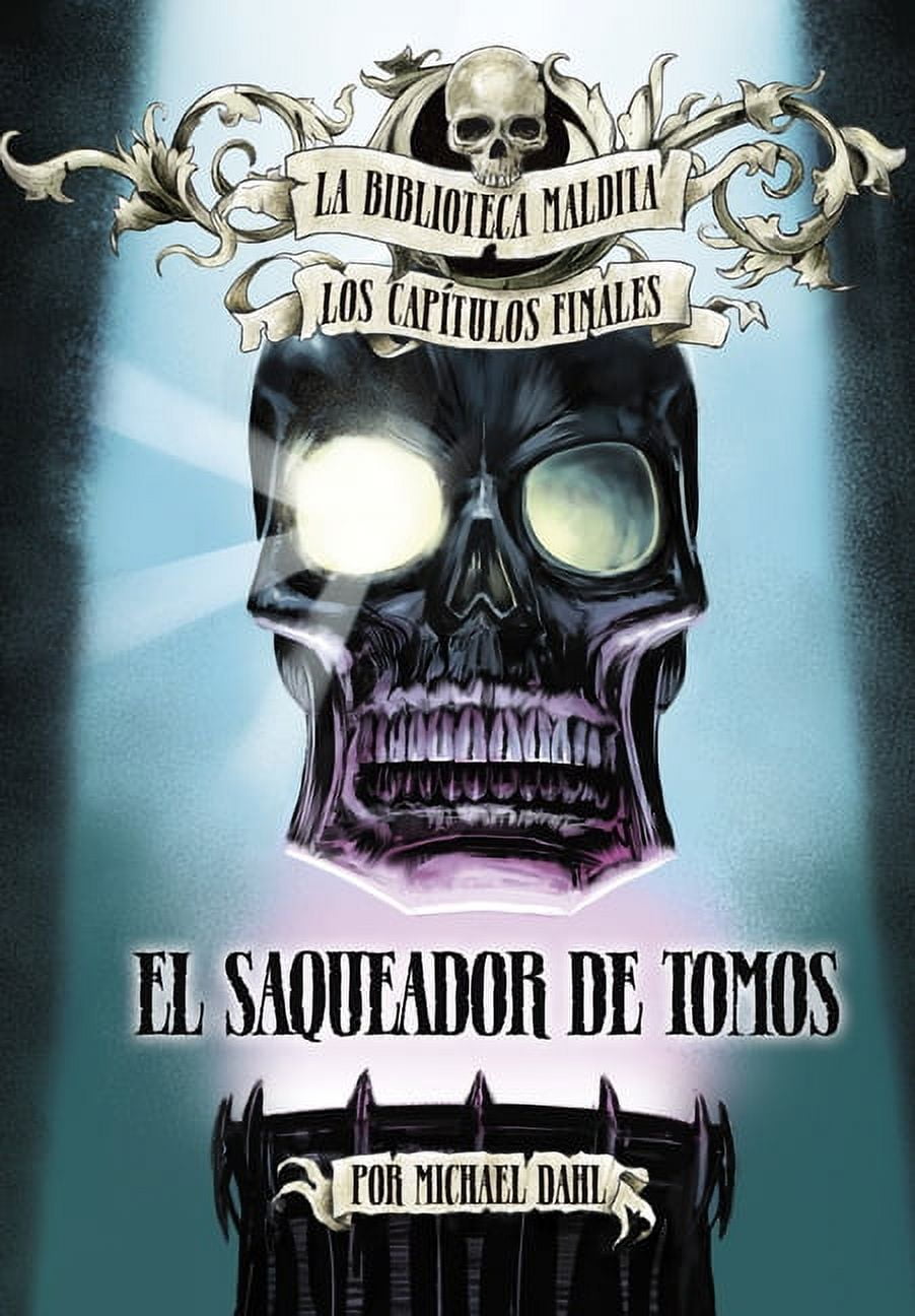La Biblioteca Maldita: Los CapÃ­tulos Fin El Saqueador de Tomos, (Hardcover) - Walmart.com