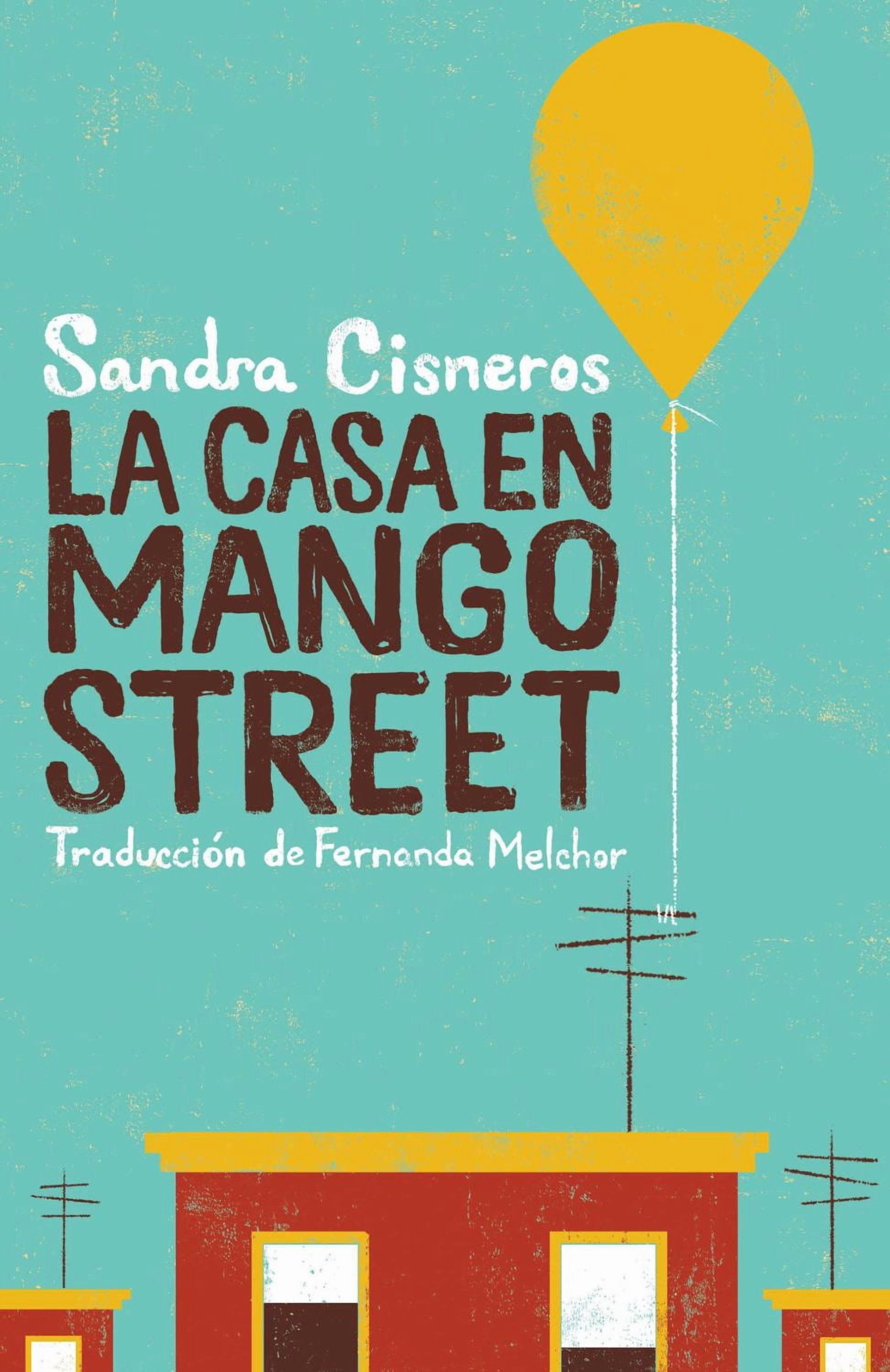 La Casa en Mango Street / the House on Mango Street (Paperback) - Walmart Business Supplies