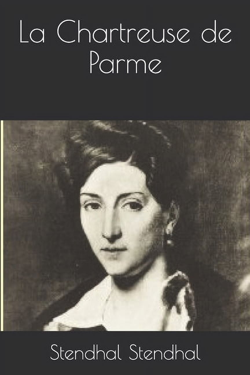 La Chartreuse de Parme (Paperback) - Walmart.com