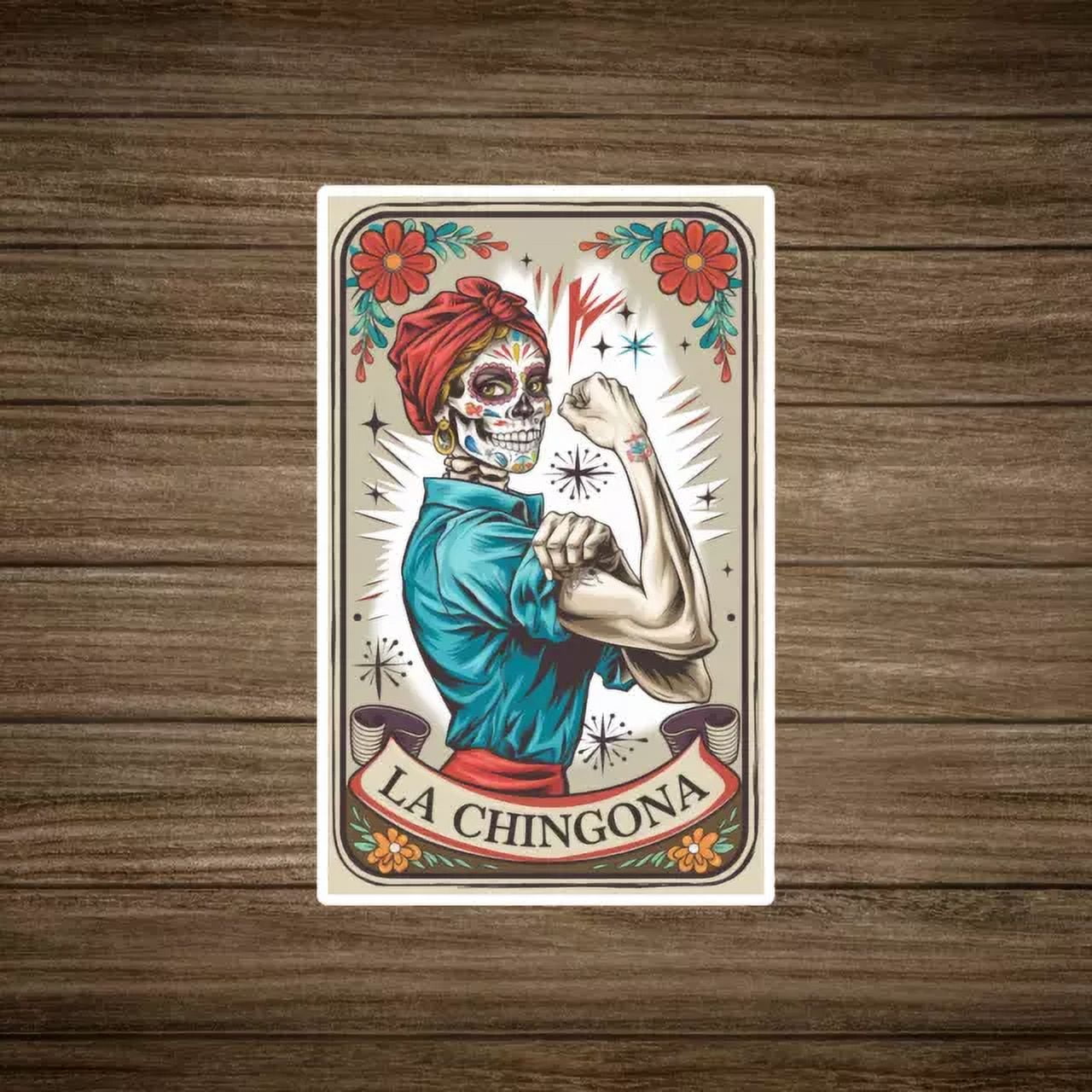 La Chingona Dia De Los Muertos Sticker - Fierce Sugar Skull Woman ...