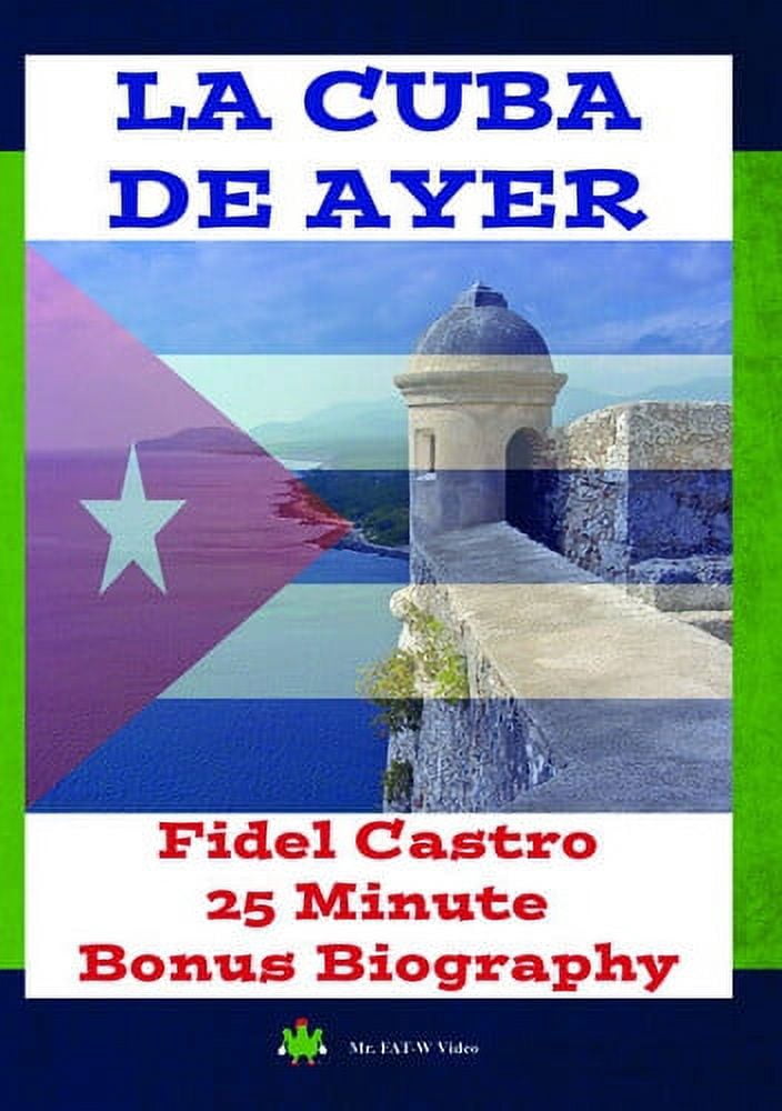 La Cuba De Ayer and Fidel Castro Biography (DVD), Mr Fat - w Video ...