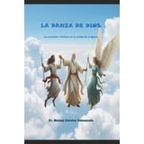La Danza de Dios: La comuniÃ³n Trinitaria en la unidad de la Iglesia ...