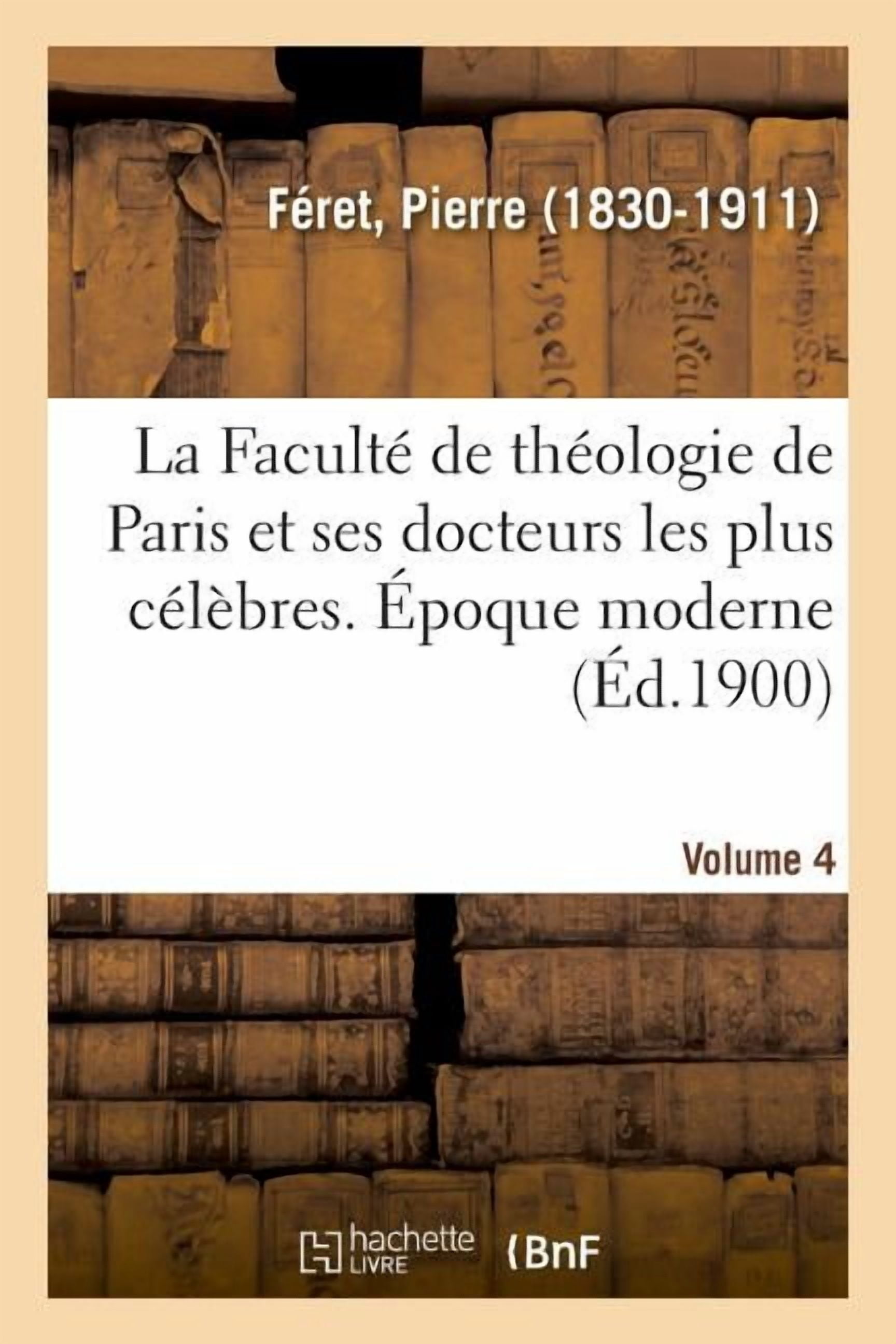 Facult De Th Ologie De Paris Et Ses Docteurs Les Plus C L Bres. Poque ...