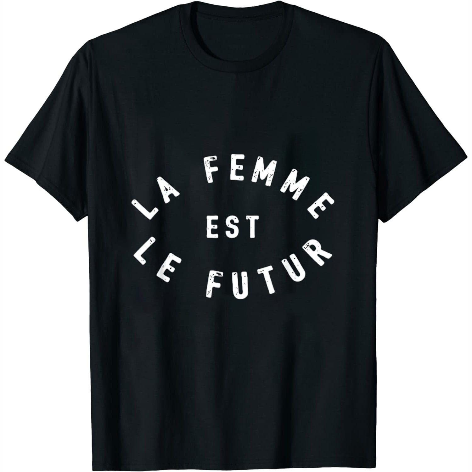 La Femme Est Le Futur Shirt Women Are The Future Vintage Black Large