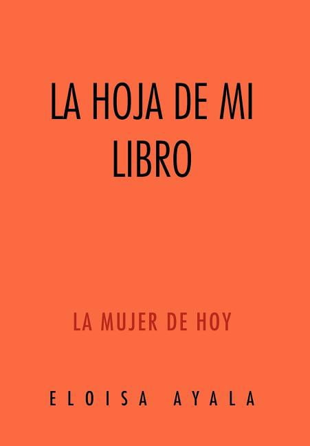La Hoja de Mi Libro : La Mujer De Hoy - Walmart.com