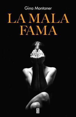 Pre-Owned La mala fama (Spanish Edition) (Paperback) 0307392872 ...