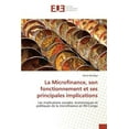 La Microfinance, son fonctionnement et ses principales implications ...