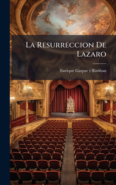 La Resurreccion De Lazaro, (Hardcover) - Walmart.com