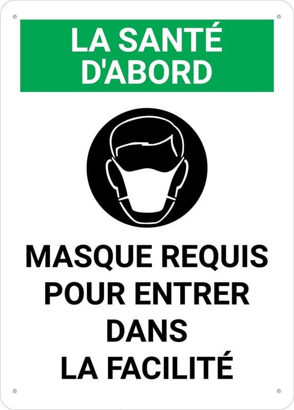 La Sante D‘Abord Masque Requis Pour Entrer Dans La Facilite Health First Face Mask Require ...