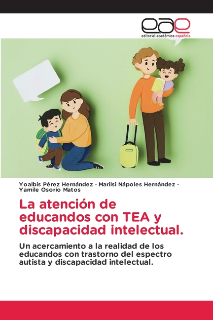 La atención de educandos con TEA y discapacidad intelectual ...