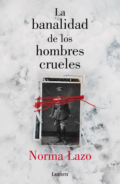 La banalidad de los hombres crueles / The Banality of Cruel Men ...