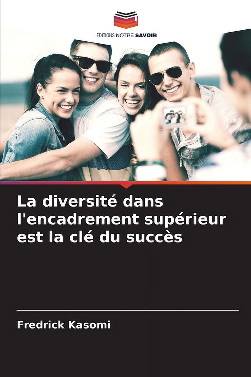 La diversité dans l'encadrement supérieur est la clé du succès ... La diversité dans l'encadrement supérieur est la clé du succès ...