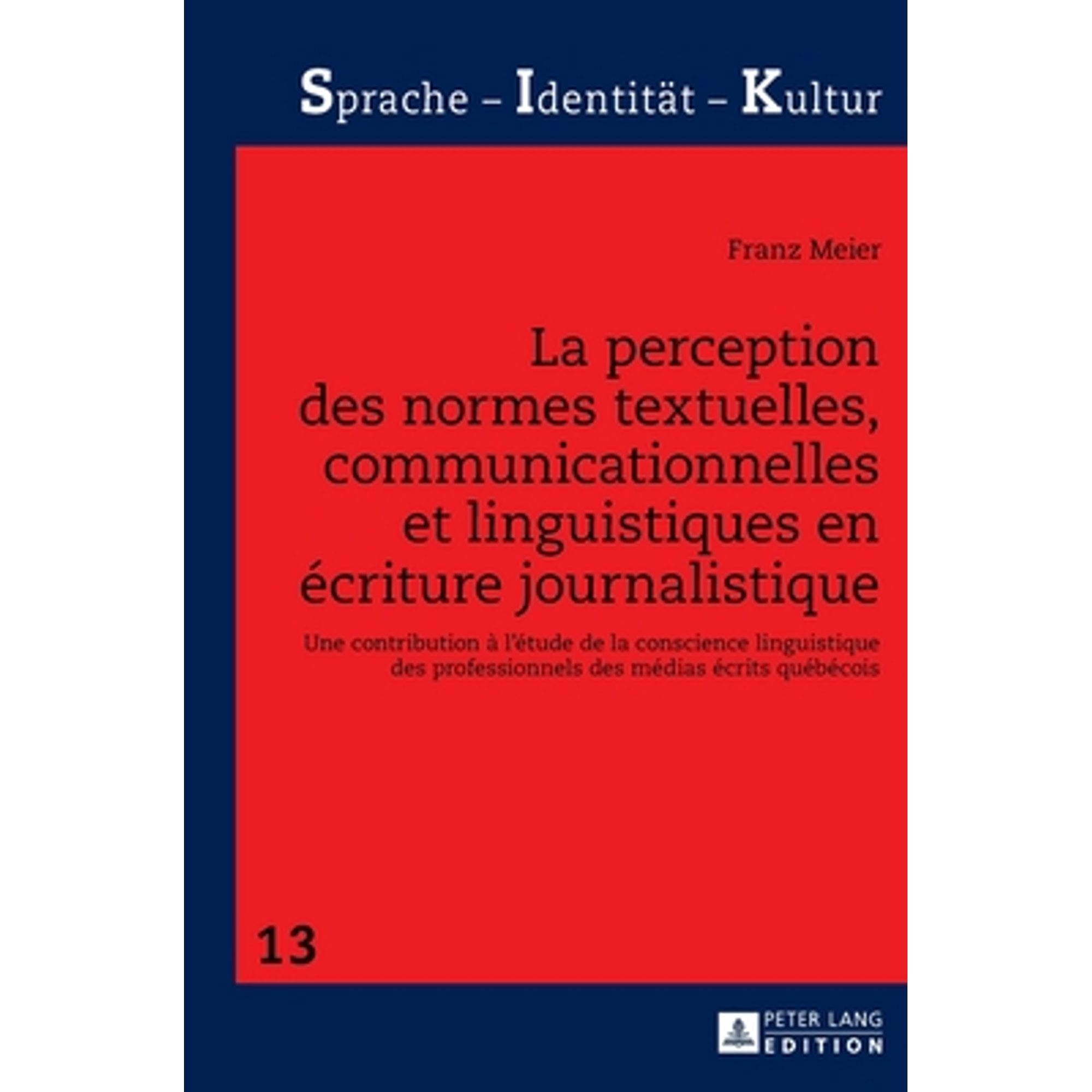 Pre-Owned La perception des normes textuelles, communicationnelles et ...