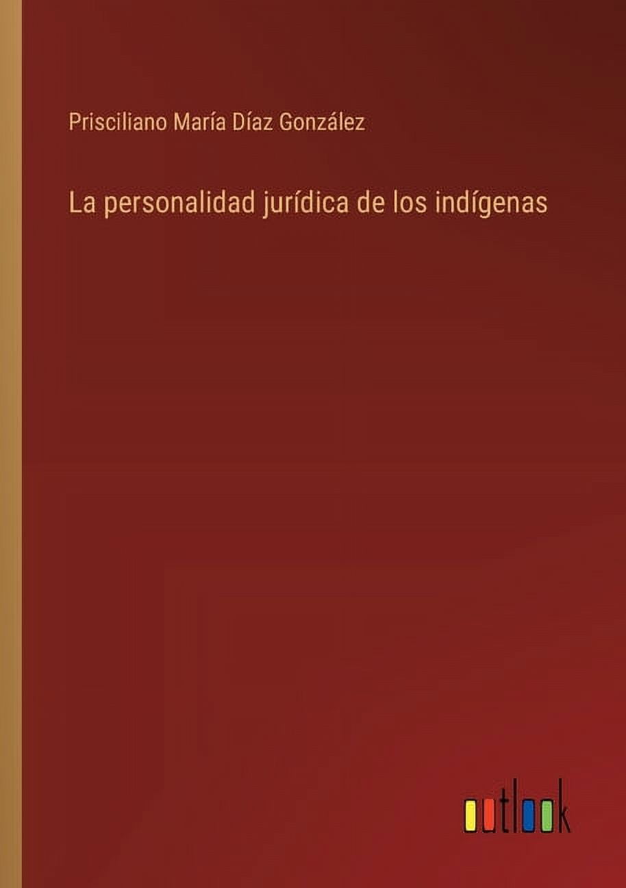 La Personalidad Jurídica De Los Indígenas Paperback