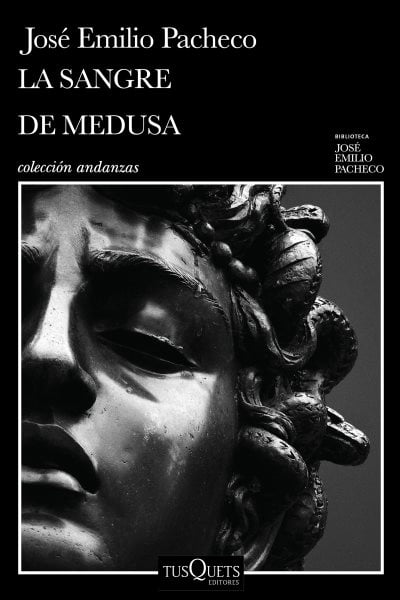 La sangre de Medusa y otros cuentos marginales/ The Blood of Medusa and ...