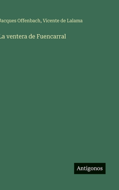 La ventera de Fuencarral, (Hardcover) - Walmart.com