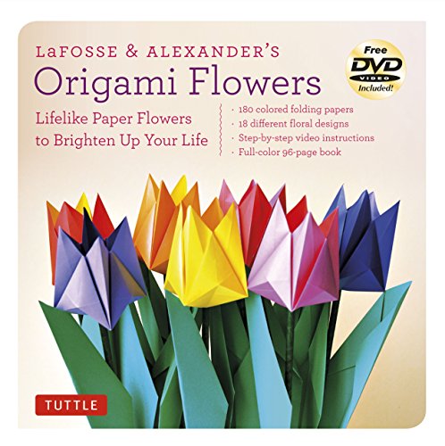 LaFosse & Alexander's Origami Flowers Kit: Lifelike Paper Flowers to Brighten Up Your Life: Kit ...