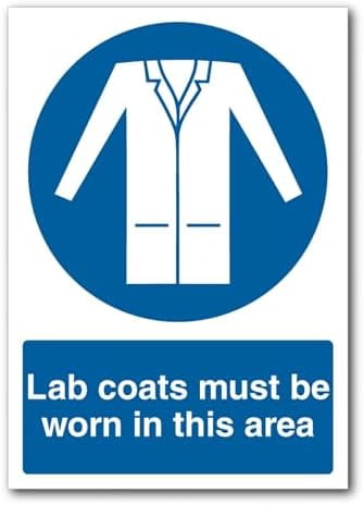 Lab Coats Must Be Worn In This Area Sign Personal Protective Equipment ...