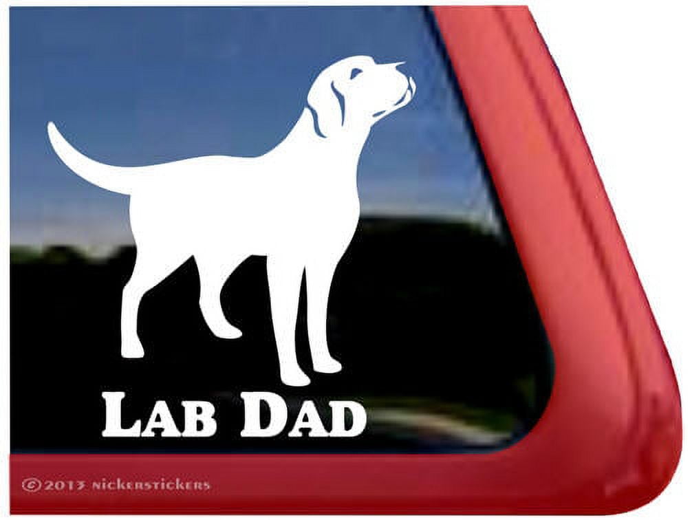 Lab Dad | High Quality Vinyl Labrador Retriever Dog Window Decal ...